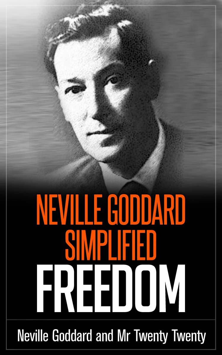 Freedom – Neville Goddard Simplified Volume 3 | FreeNeville.com